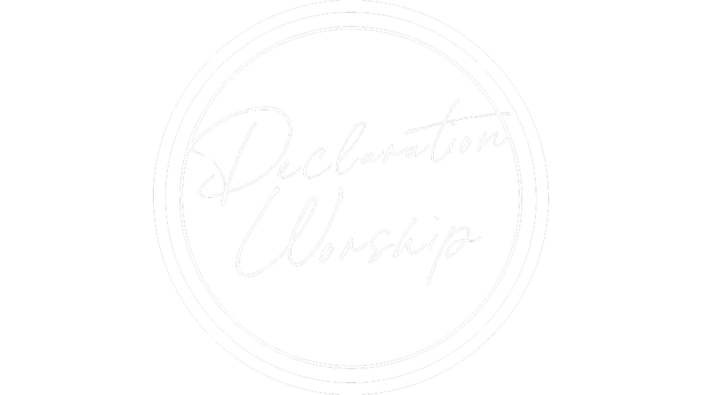 Declaration Worship