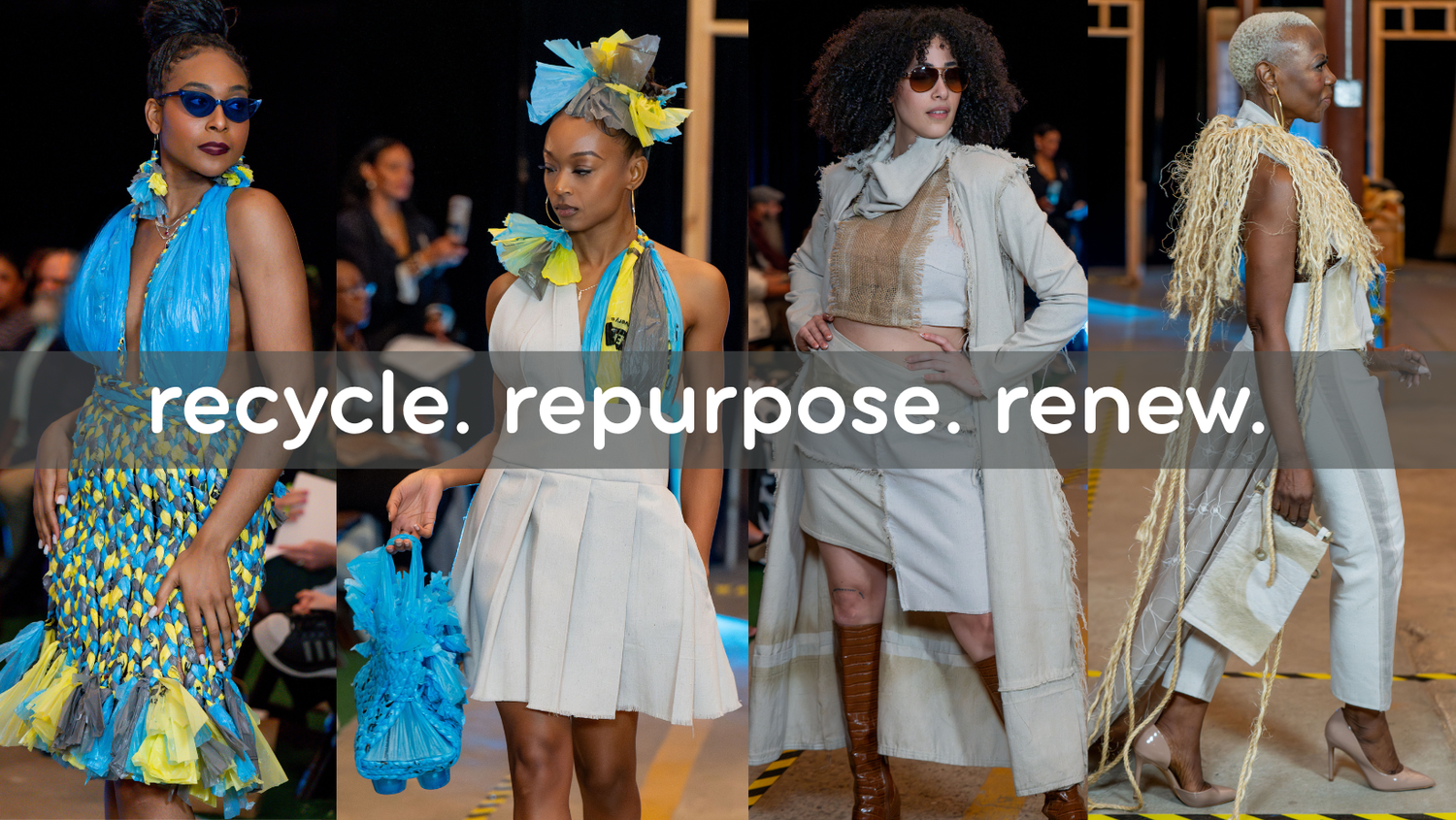 RENEW! Fashion Show — Better World Studios