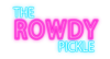 The Rowdy Pickle