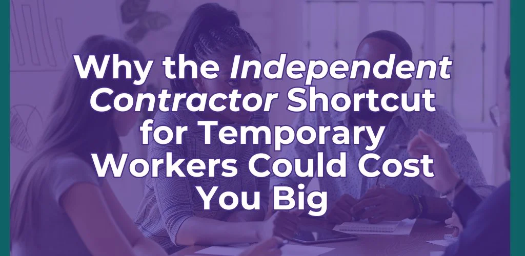 Ensuring Compliance for Independent Contractors and Employees in Your ...