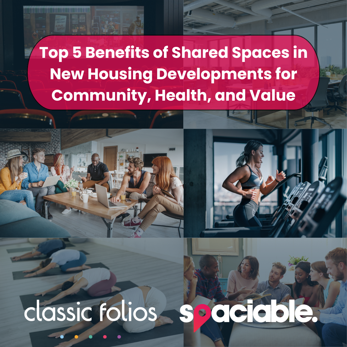 Top Benefits of Shared Spaces in Housing Developments — Spaciable