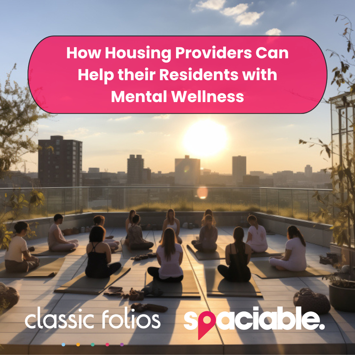 How Landlords Can Support Resident Mental Wellness — Spaciable