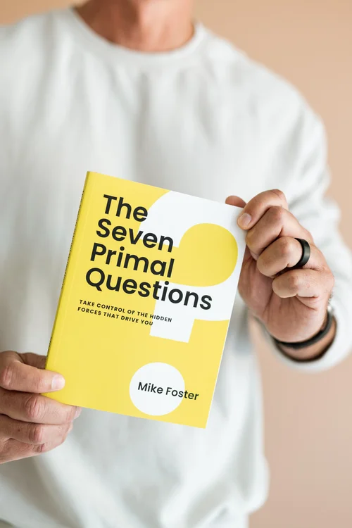Primal Question Book by Mike Foster — Seven Primal Questions