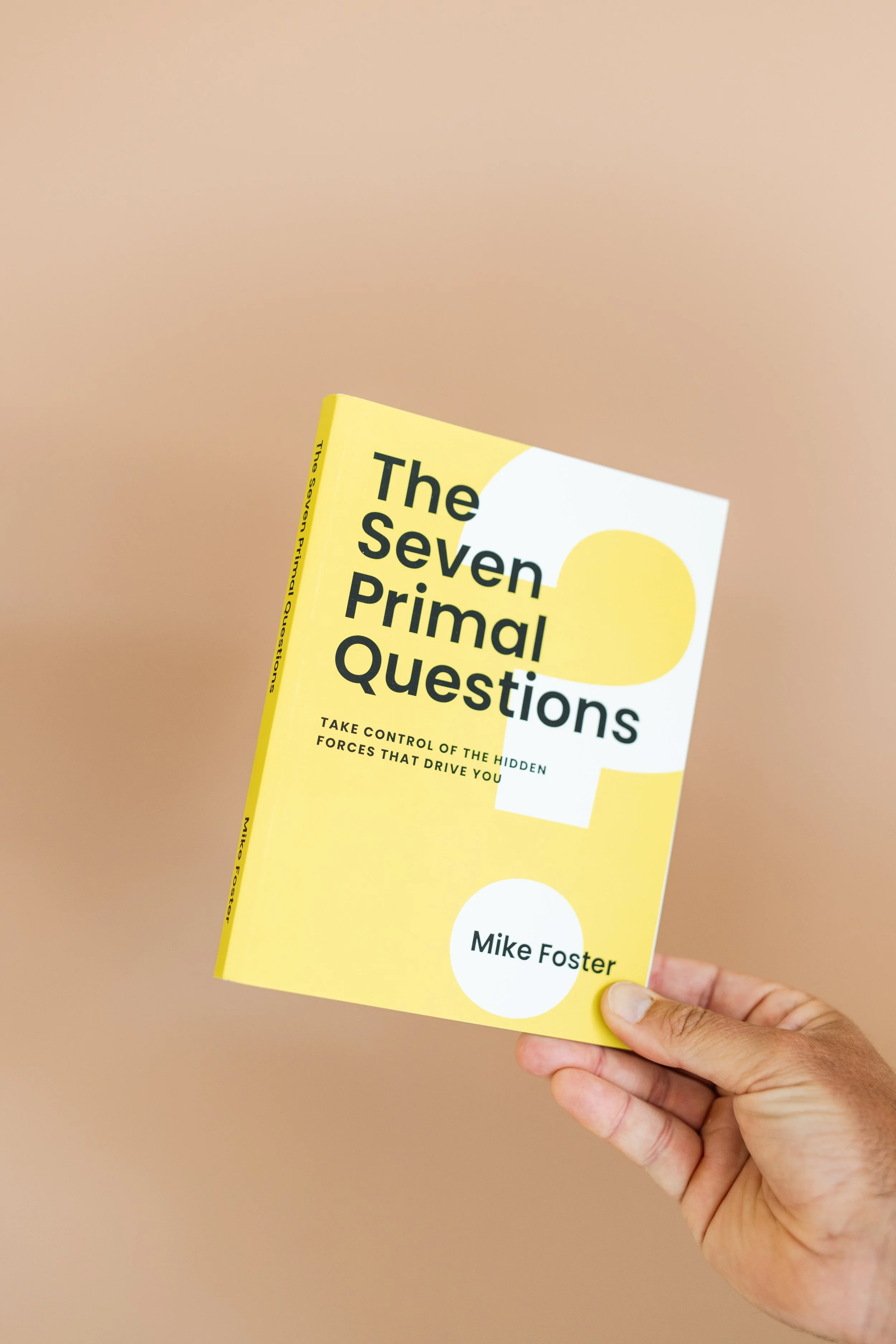 About Mike Foster — Seven Primal Questions