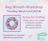 Spring into Crafting: Rag Wreath Workshop — Danville-Center Township Library