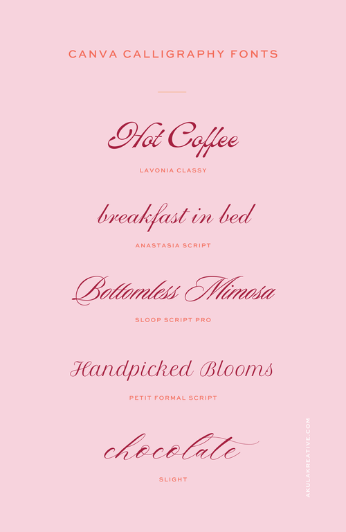 The Best [Legible} Calligraphy Fonts on Canva — AKULA | artful ...