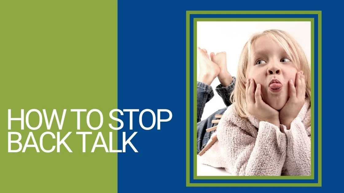 How to Stop Back Talk — Houston Family Therapy