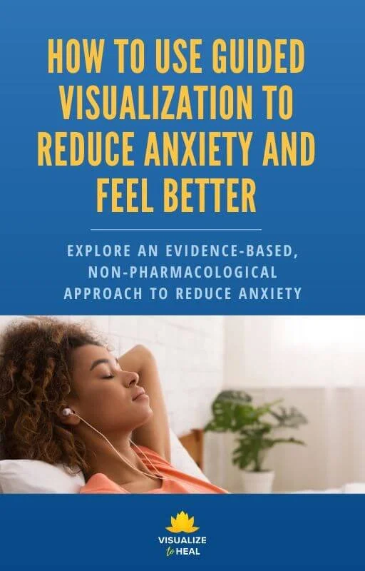 Anxiety Visualization Guide — Visualize to Heal