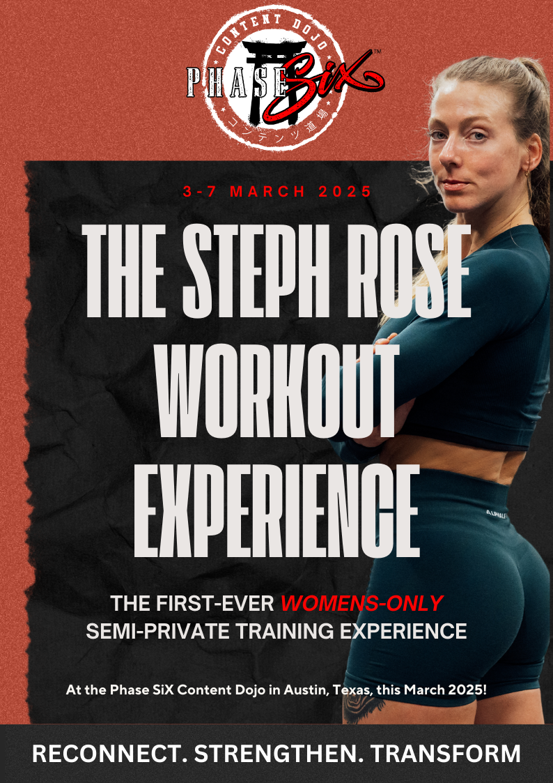 The Steph Rose Workout Experience — The Phase SiX: Content Dojo