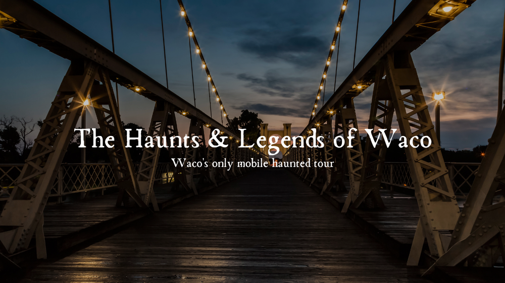 Haunted Tours in Waco | Brazos Tours