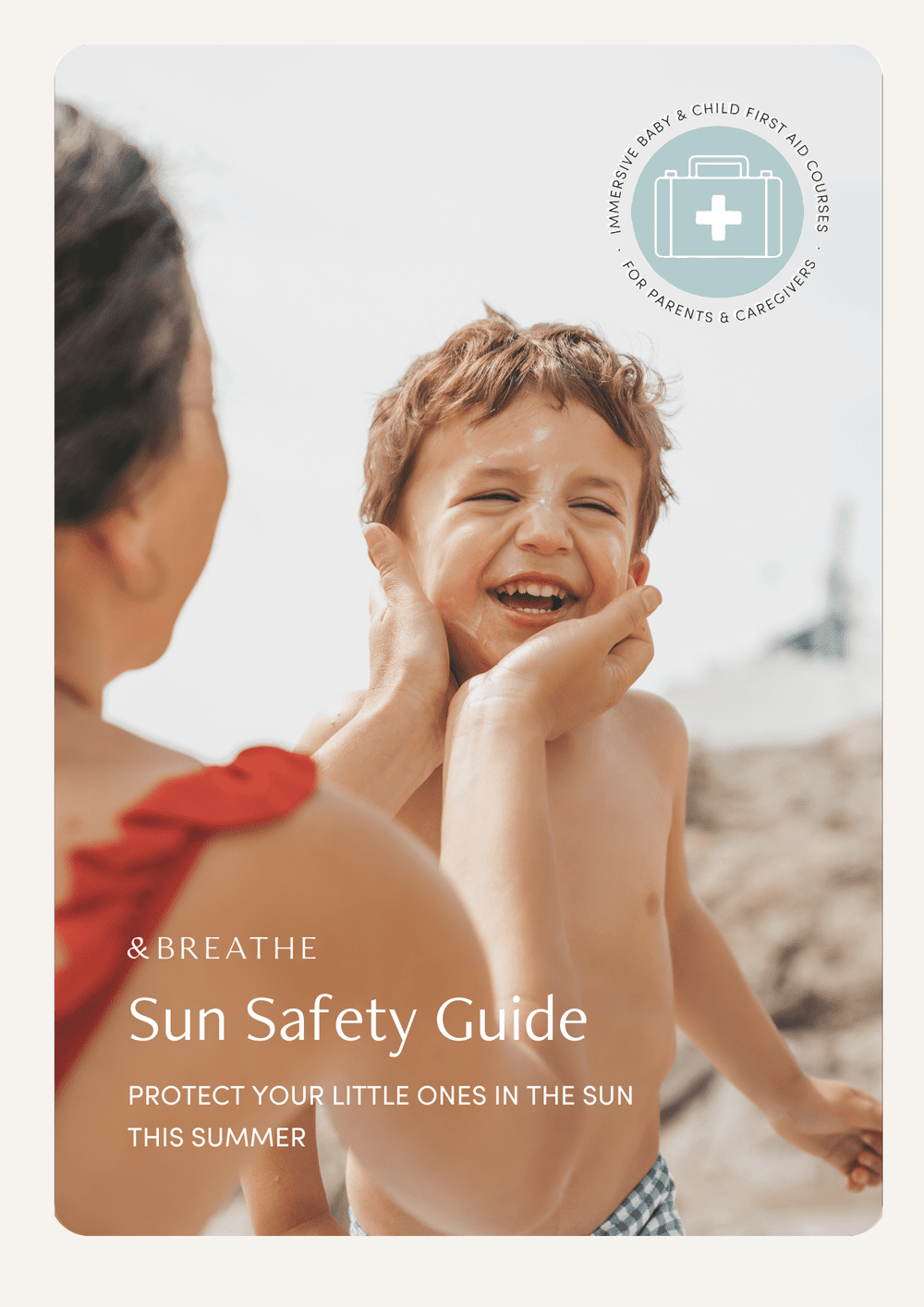 Sun Safety Guide — & Breathe First Aid