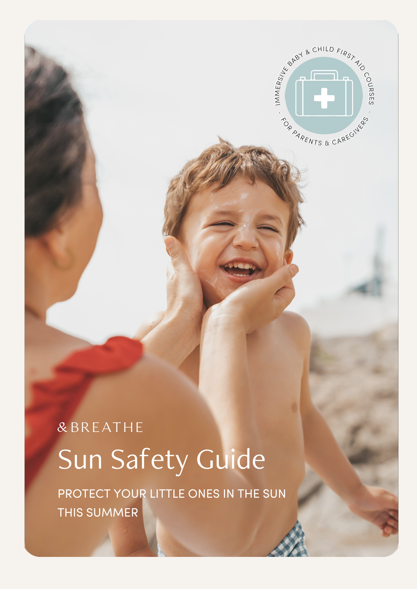 Sun Safety Guide — & Breathe First Aid