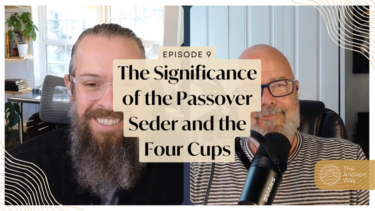 What do the four cups of wine represent at Passover? | The Ancient Way