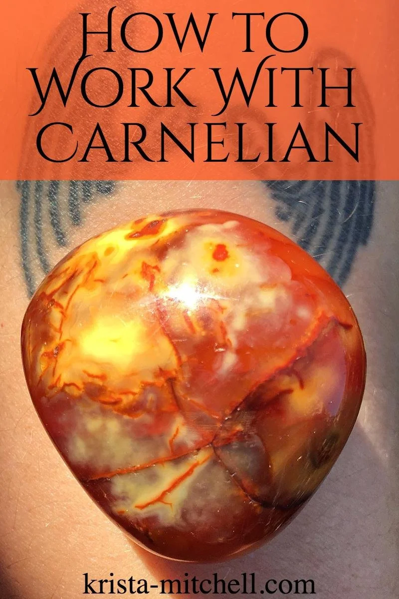 How To Work With Carnelian — Krista Mitchell