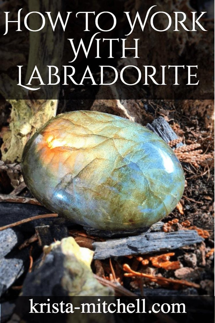How To Work With Labradorite — Krista Mitchell