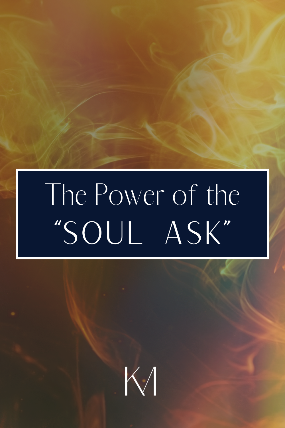 The Power of the “Soul Ask” — Krista Mitchell