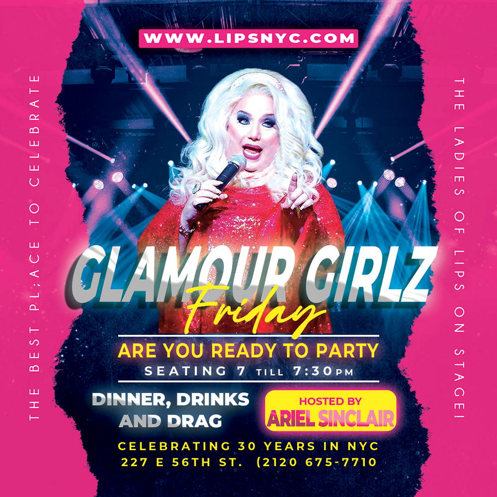 Lips New York City - Dinner, Drinks & Drag Shows!