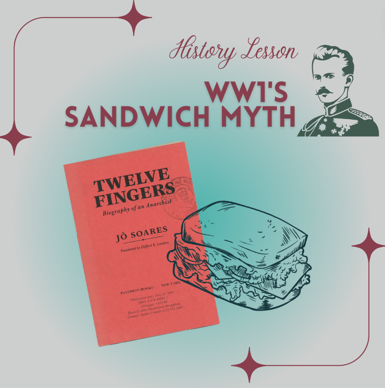 History Lesson: The WW1 Sandwich myth — War & Sandwiches