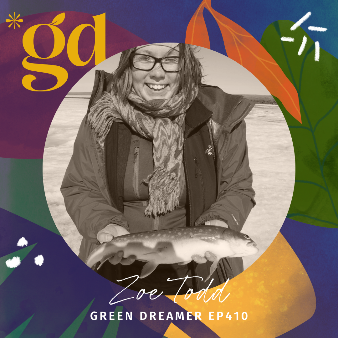 Zoe Todd: Embodied listening for freshwater fish futures (ep410 ...