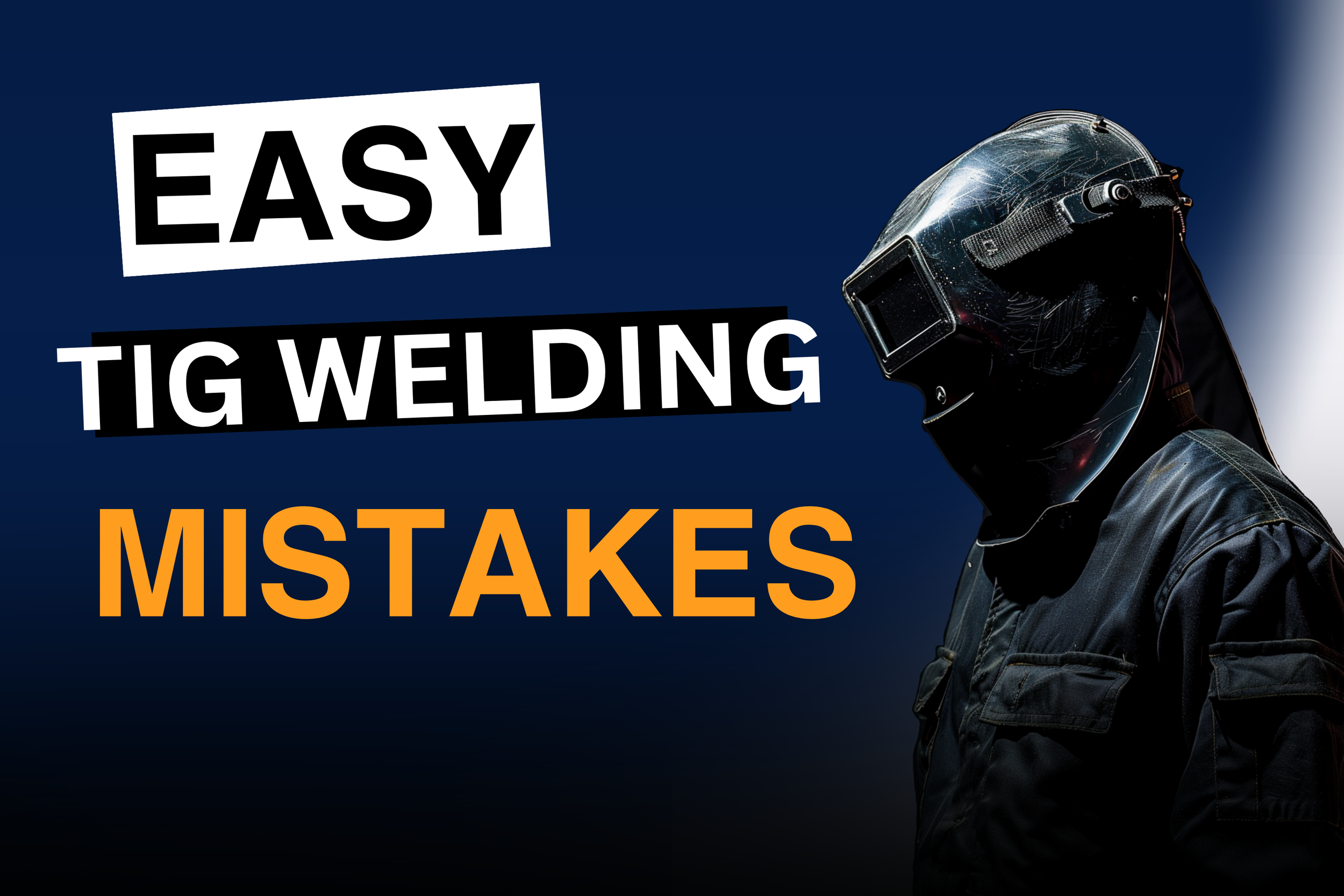 Avoid These Mistakes - Common TIG Welding Mistakes and Solutions ...