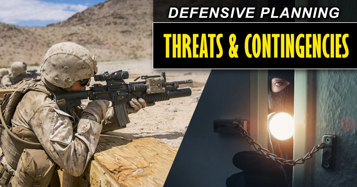 Defensive Planning (Part 1): Contingency Planning and Threat Courses of ...