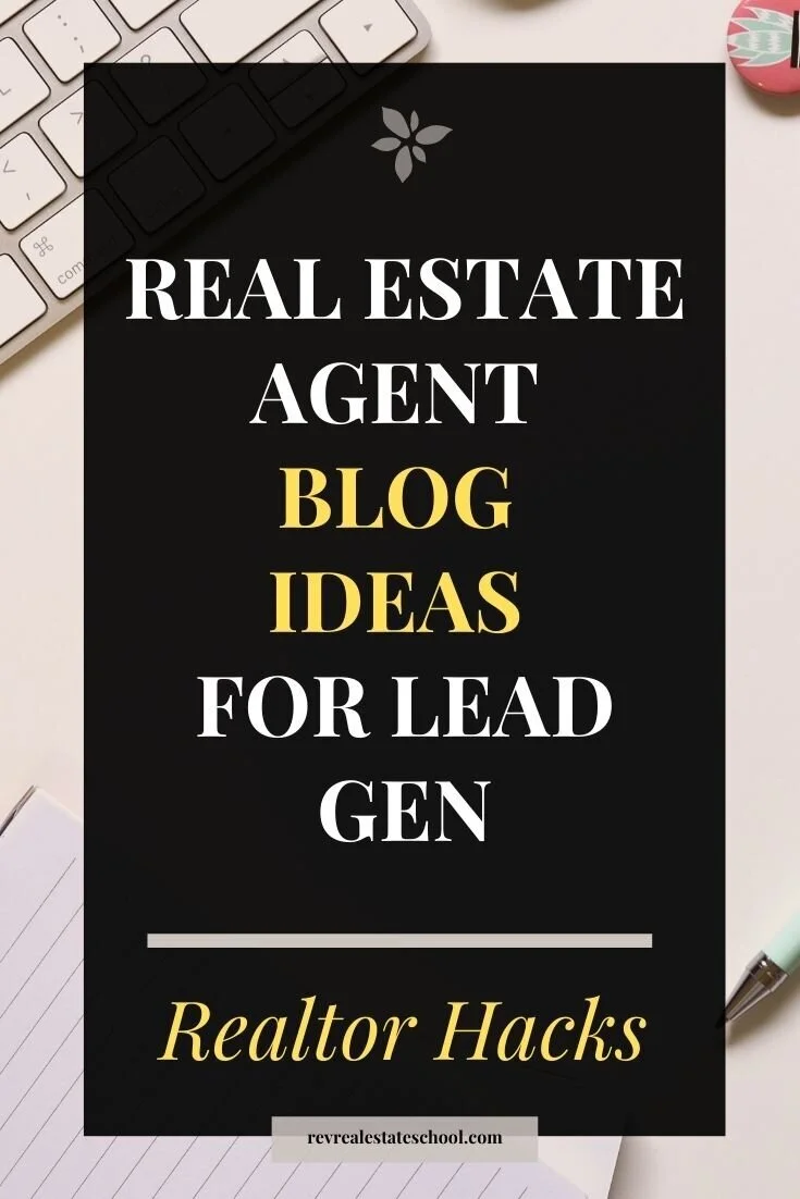 Real Estate Agent Blog Ideas for 2021 — Rev Real Estate School: SOI ...