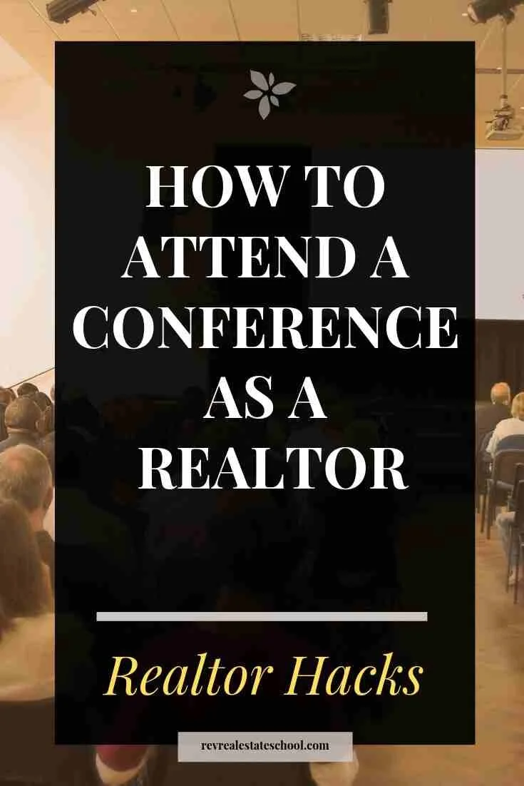 How To Attend a Conference as a REALTOR — Rev Real Estate School: SOI ...