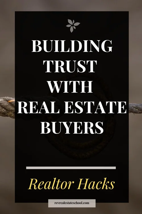Building Trust With Real Estate Buyers — Rev Real Estate School: SOI ...