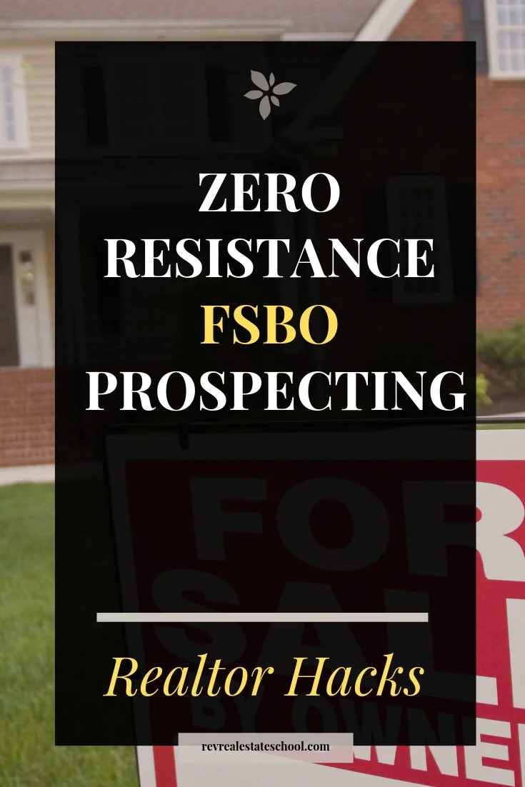 Zero Resistance FSBO Prospecting — Rev Real Estate School: SOI Real ...