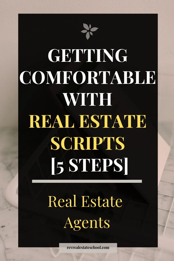 Getting Comfortable with Real Estate Scripts [5 Steps] — Rev Real ...