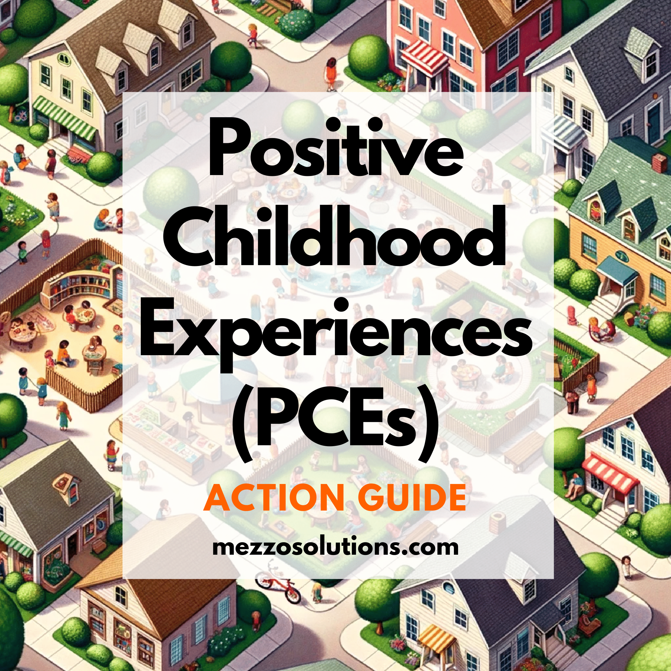 Positive and Adverse Childhood Experiences (PACEs) — Mezzo Solutions