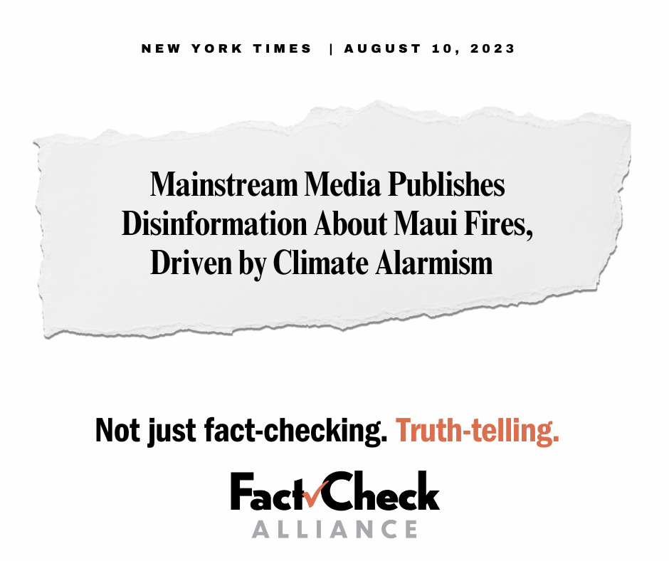Mainstream Media Publishes Disinformation About Maui Fires, Driven by ...