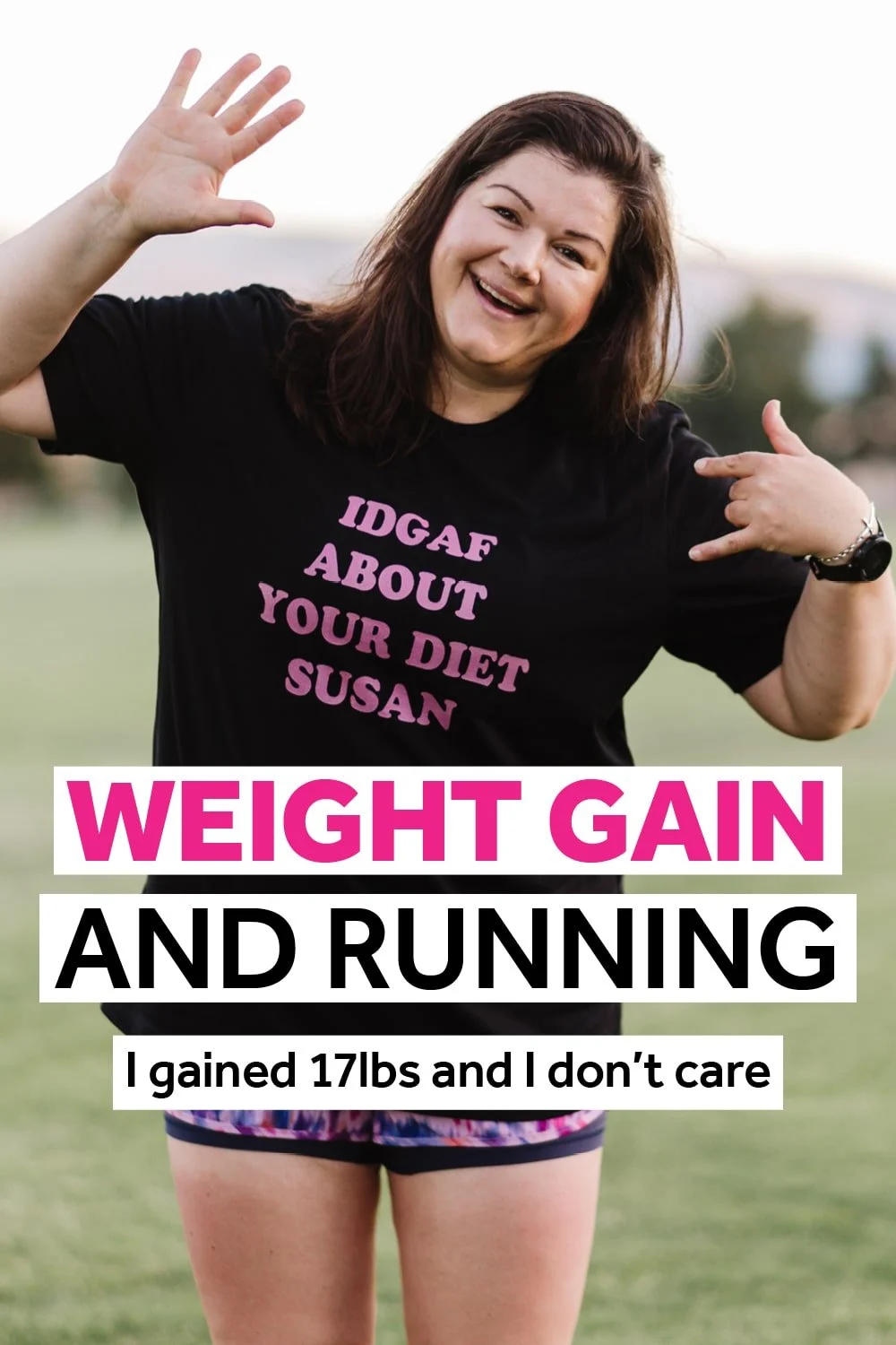 Weight Gain and Running (I Gained 17lbs and I Don’t Care) — Run Your ...