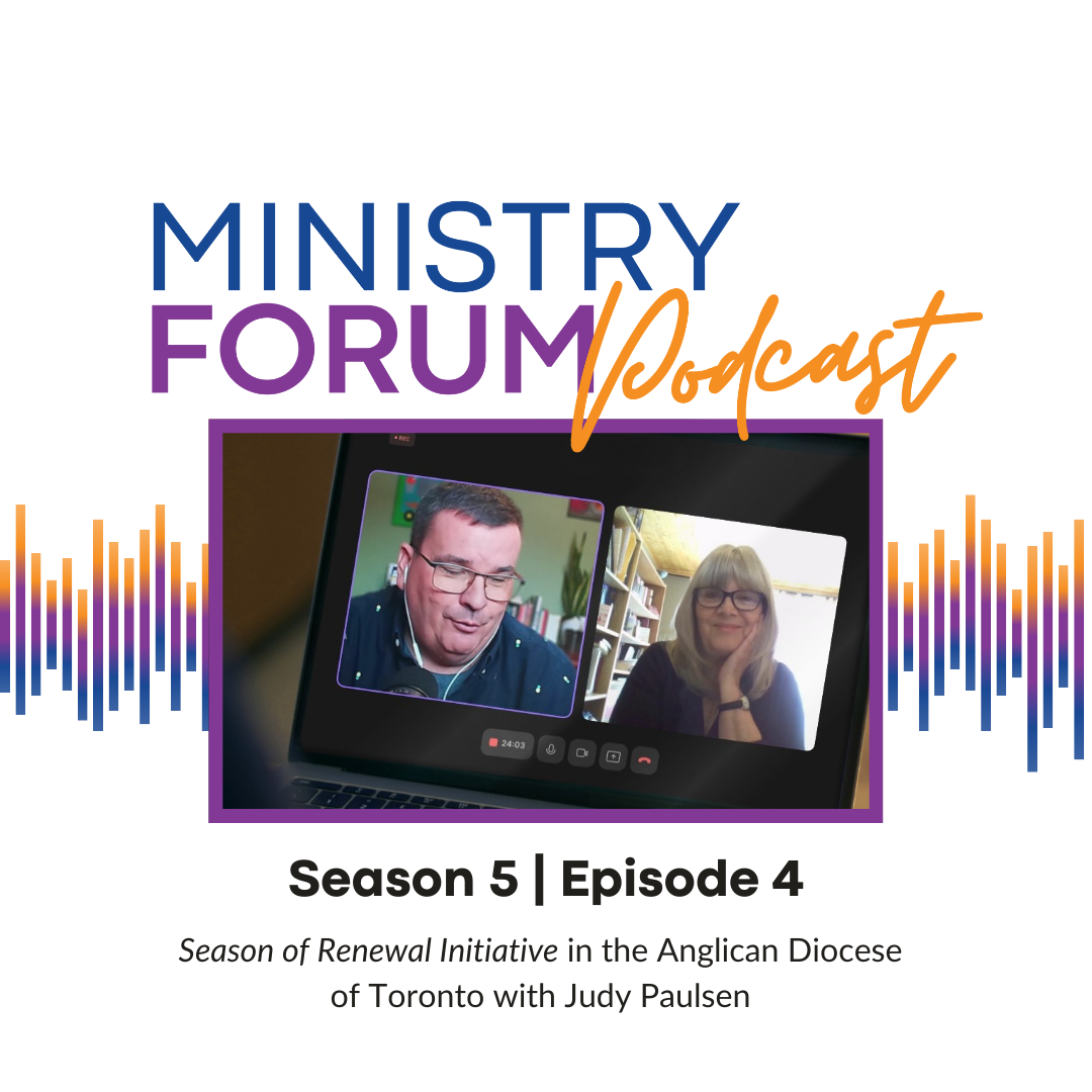 Season of Renewal In The Anglican Diocese of Toronto — Ministry Forum