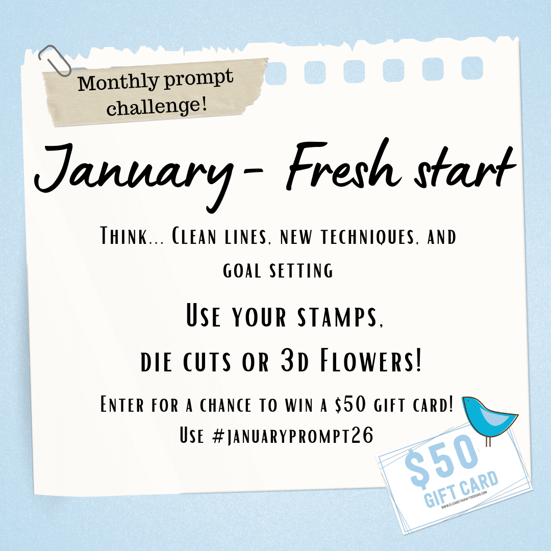 January’s Prompt Challenge — Elizabeth Craft Designs Blog