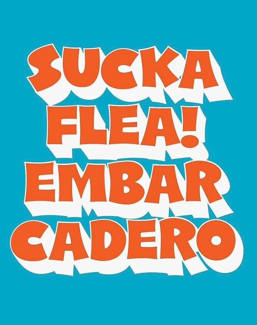 EVENTS — SUCKA FLEA