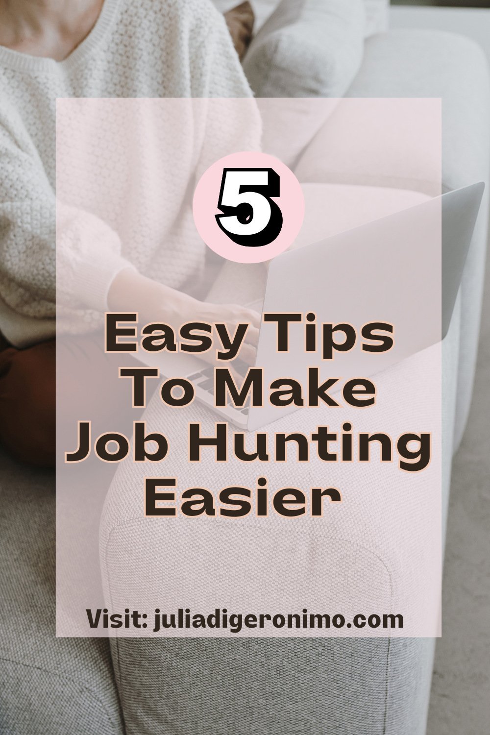How To Job Hunt Post-College — Julia DiGeronimo