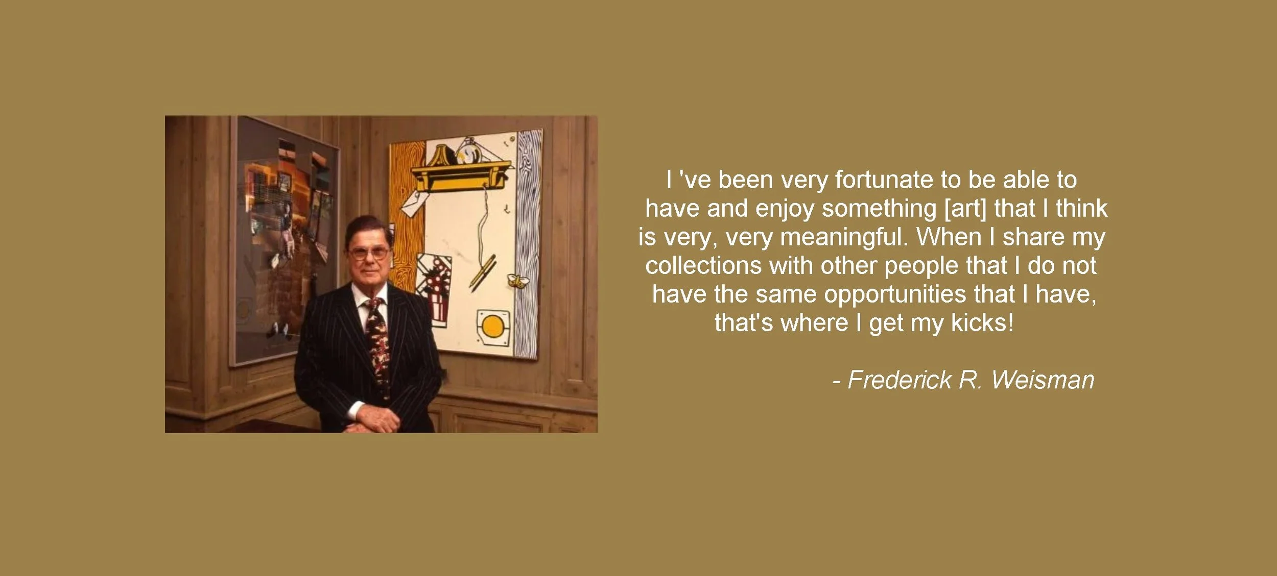 Biography — Frederick R. Weisman Art Foundation