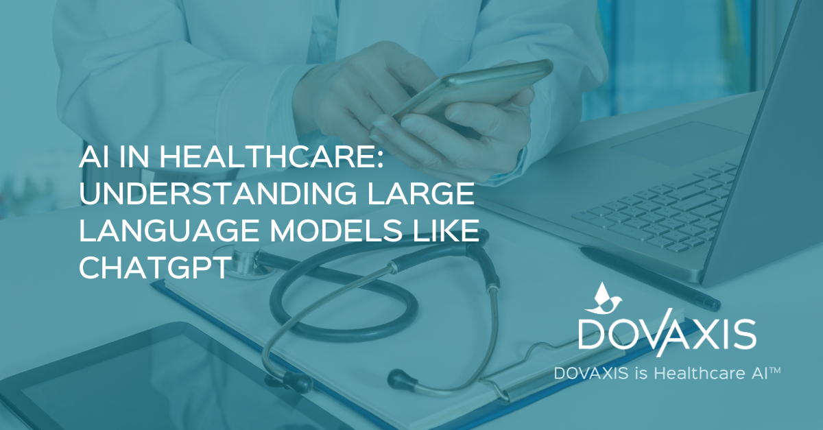 AI in Healthcare: Understanding Large Language Models Like ChatGPT