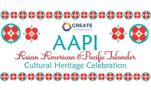 AAPI Cultural Celebration — Create Dunwoody