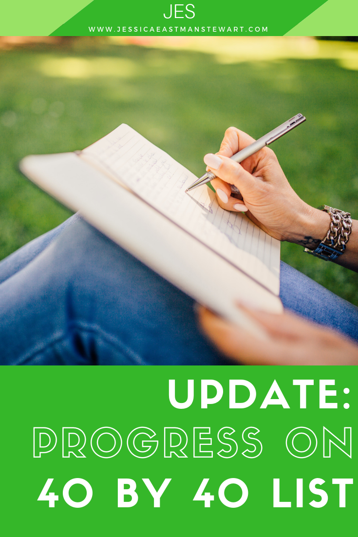 Progress Update: My 40 by 40 List — Joyfully Managed Life | Jessica ...