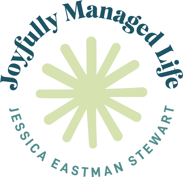Joyfully Managed Life | Jessica Eastman Stewart