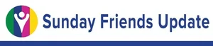 Sunday Friends 2024 Update — Sunday Friends Foundation