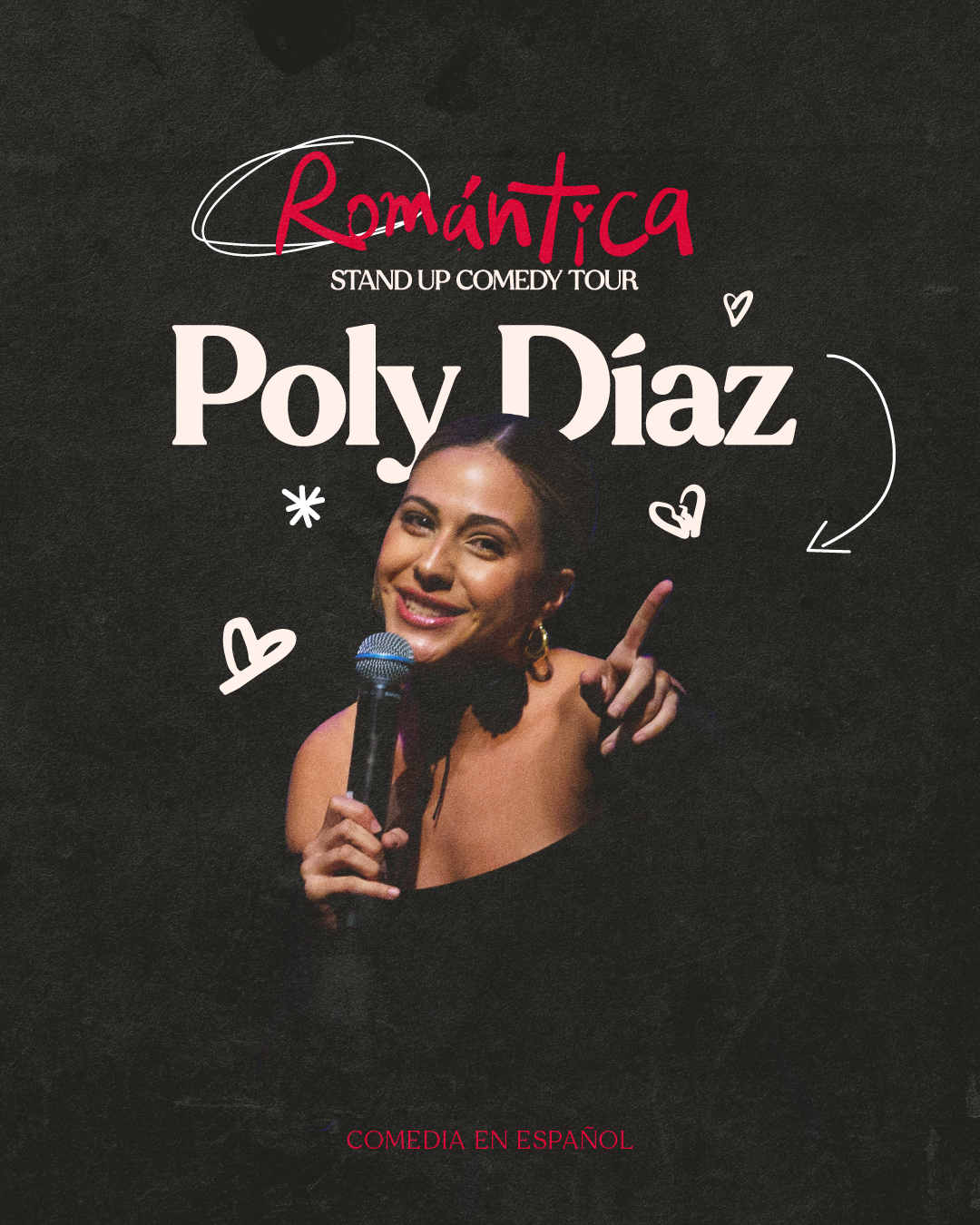POLY DÍAZ - ROMÁNTICA STAND UP COMEDY - TOUR DATES Y MÁS