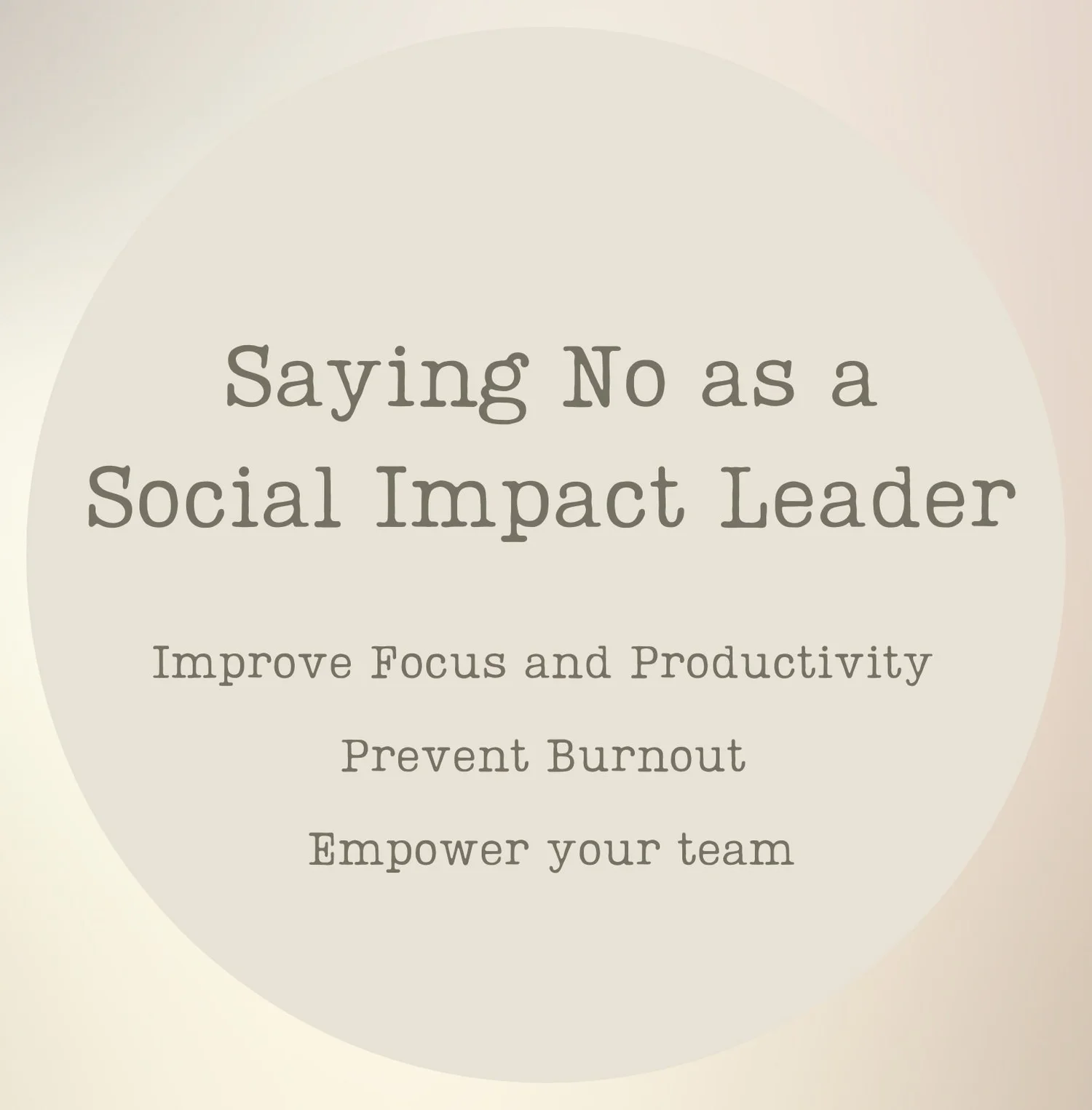 How to Say No as a Social Impact Leader — Kelsi Kriitmaa, PhD | Social ...