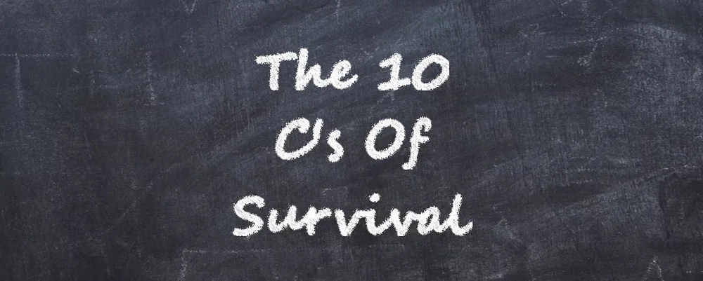The 10 C's Of Survival • Prepper Concepts
