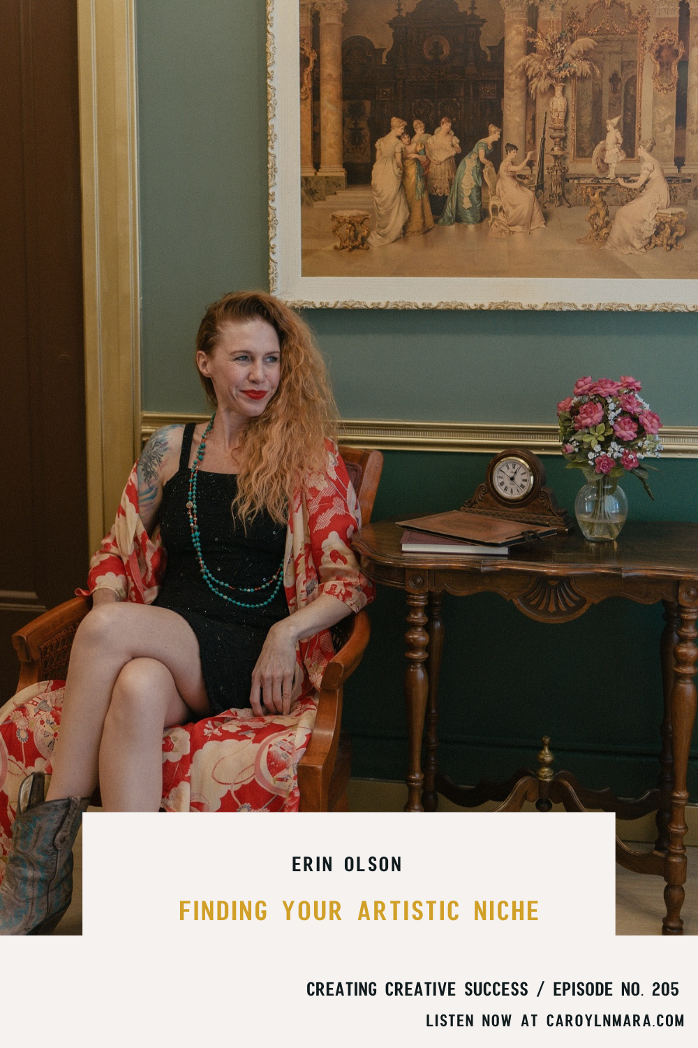 Episode 205: Finding Your Artistic Niche — Carolyn Mara