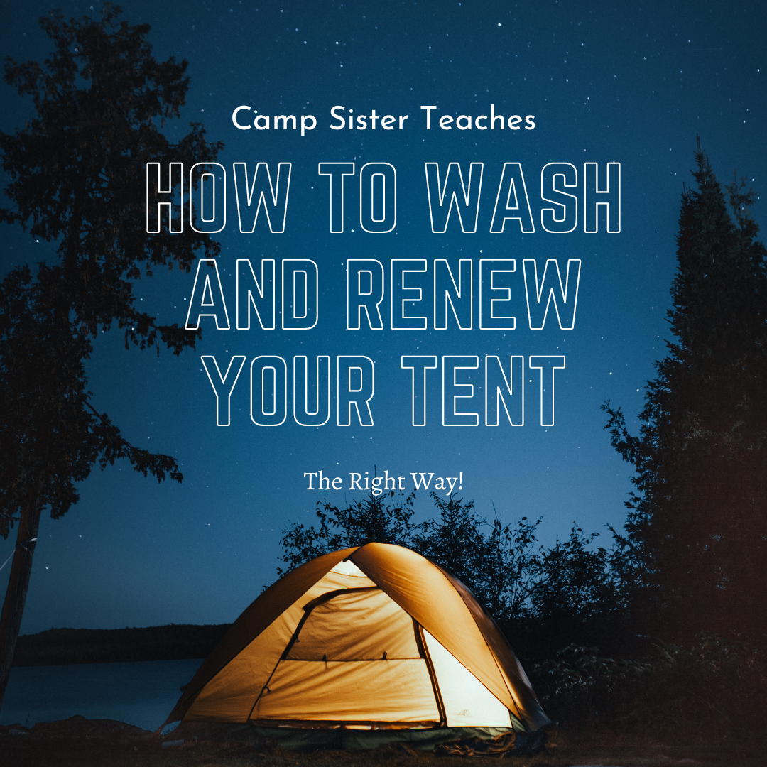 How to Wash and Renew Your Tent — Camp Sister