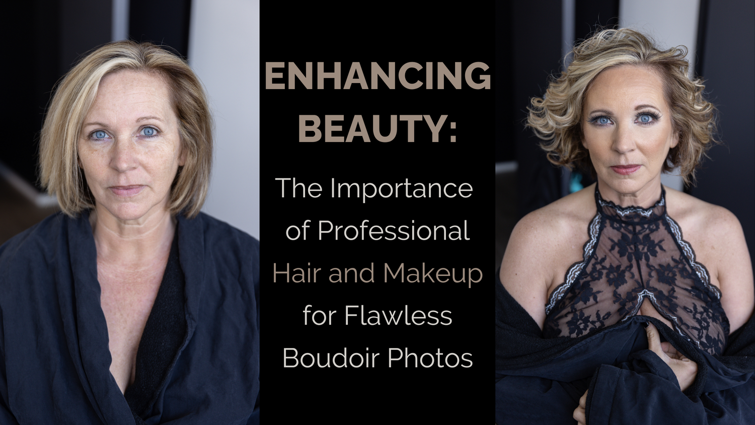 Enhancing Beauty: The Importance of Professional Hair and Makeup for Flawless Boudoir Photos ...