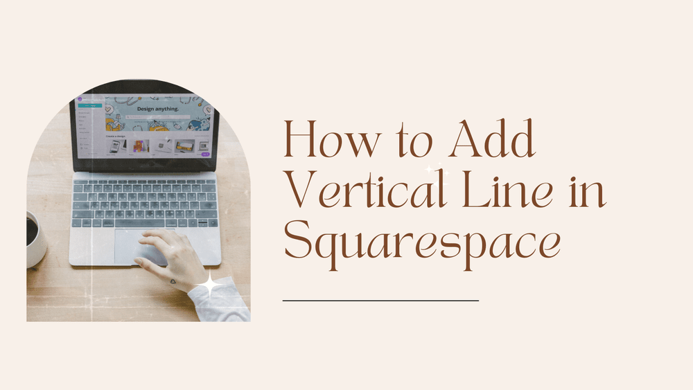 How to add vertical line in squarespace — sstemplatestudio